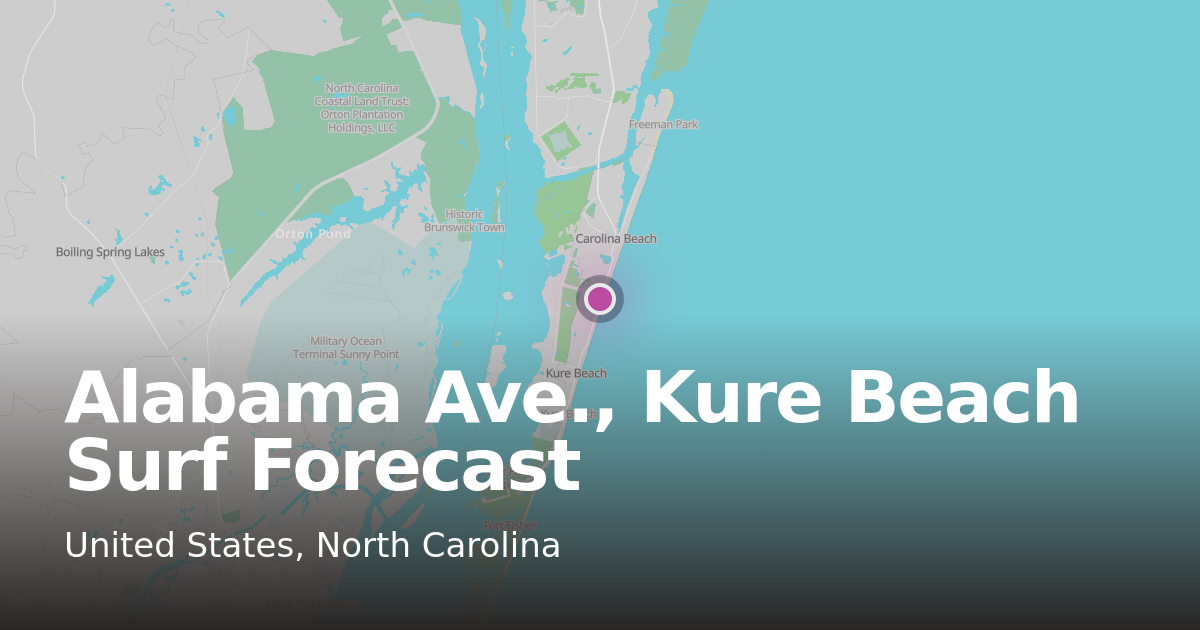 Alabama Ave., Kure Beach surf forecast, surf report and spot guide ...