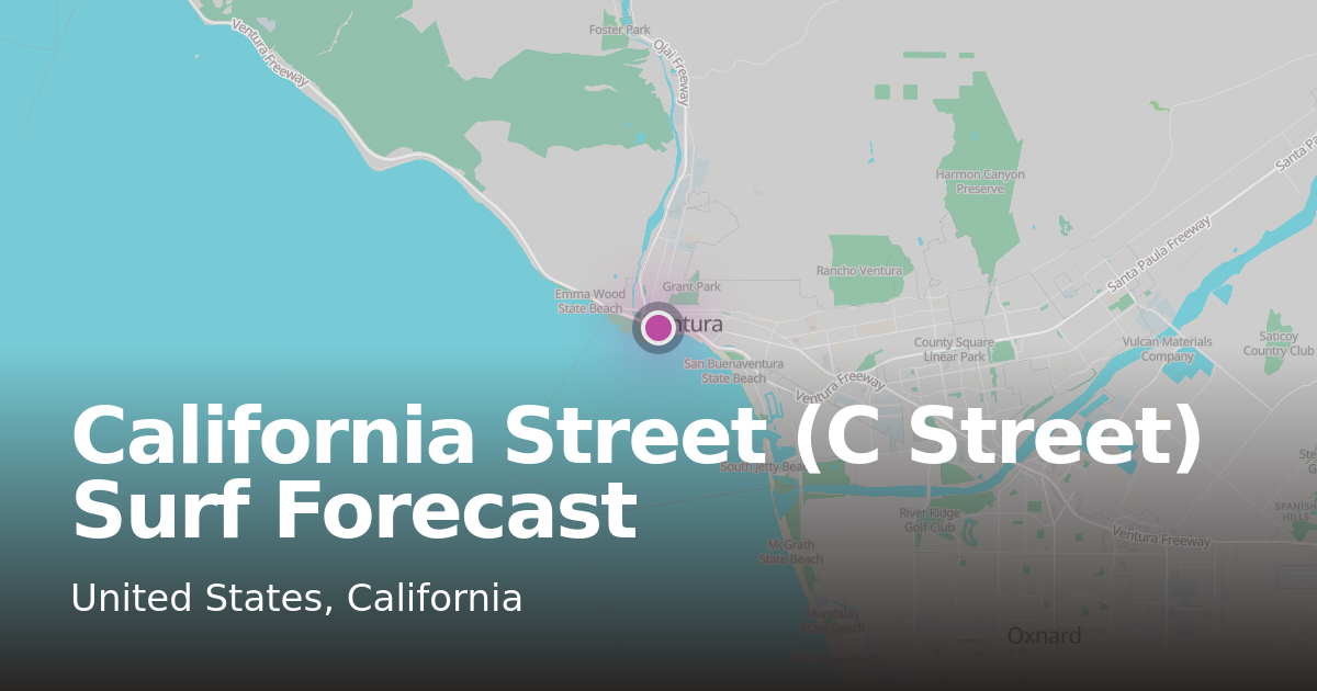 California Street (C Street) surf forecast, surf report and spot guide ...