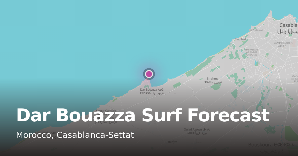 Dar Bouazza surf forecast, surf report and spot guide | Surfnerd Surf ...