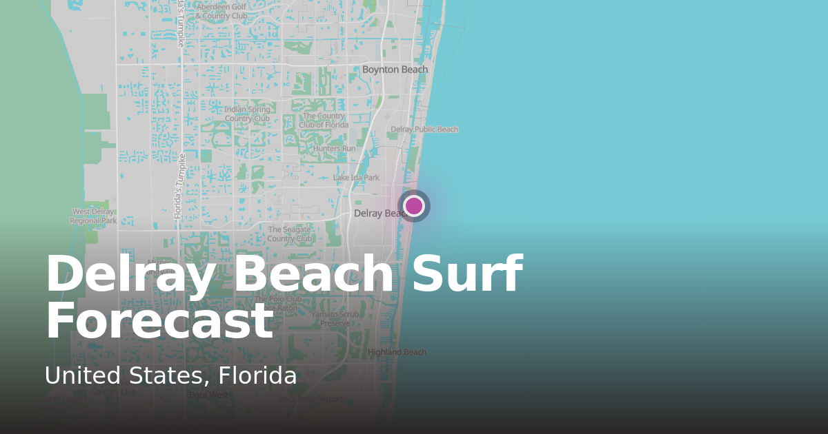 Delray Beach surf forecast, surf report and spot guide | Surfnerd Surf ...