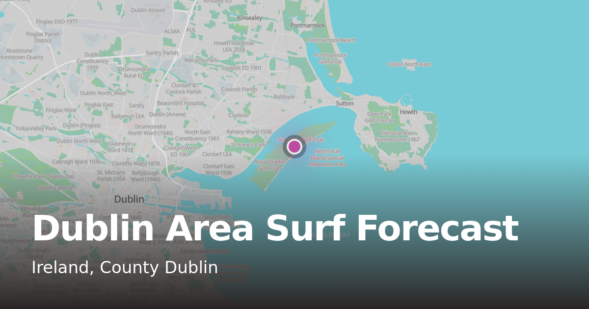 Dublin Area surf forecast, surf report and spot guide | Surfnerd