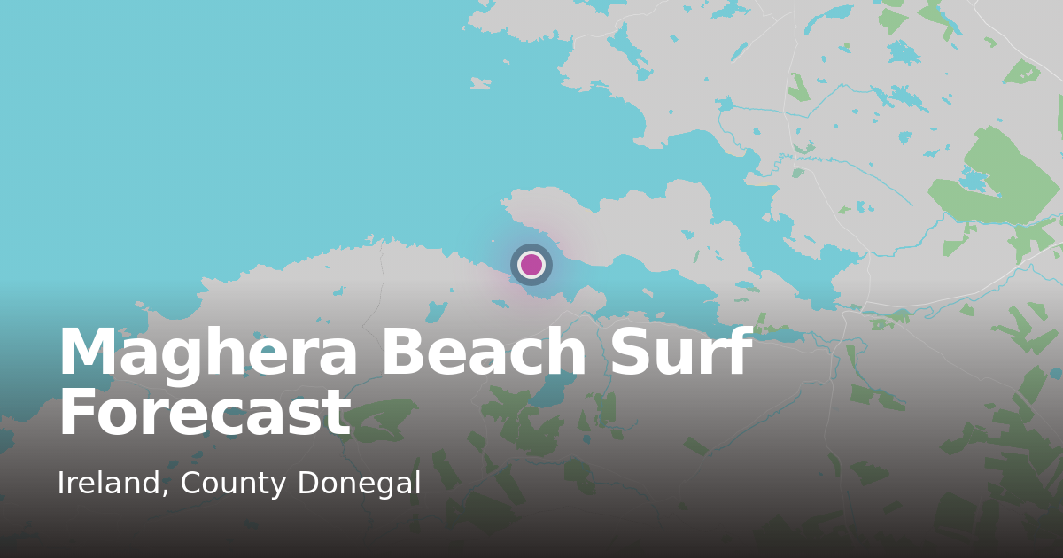 Maghera Beach surf forecast, surf report and spot guide | Surfnerd