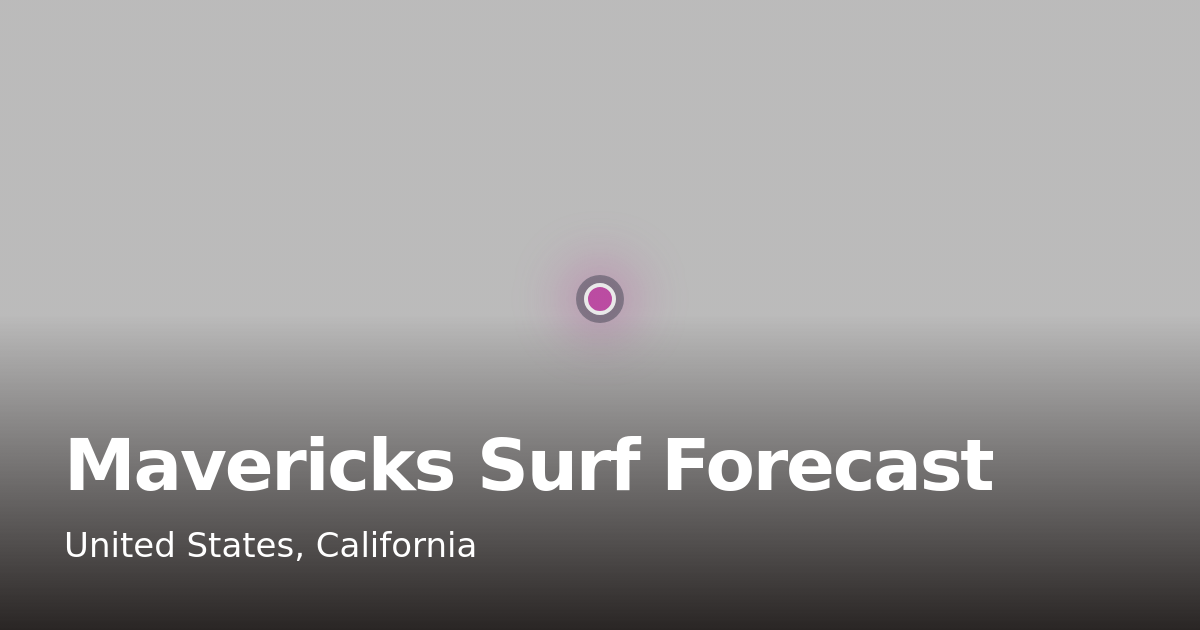 Mavericks surf forecast, surf report and spot guide | Surfnerd
