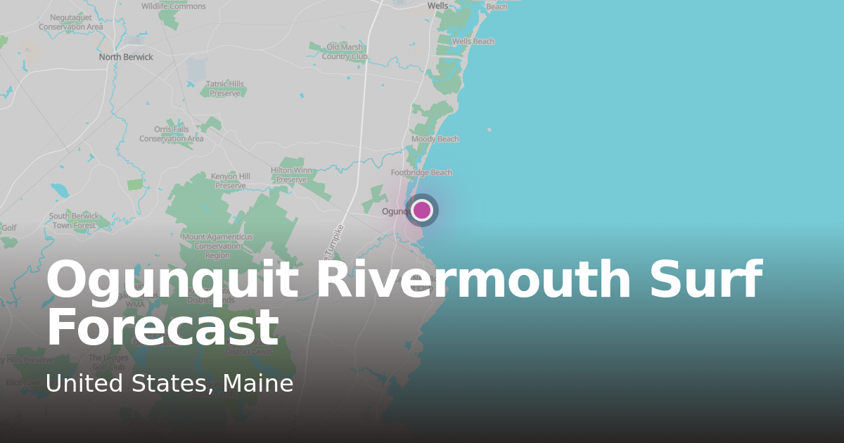 Ogunquit Rivermouth surf forecast, surf report and spot guide ...