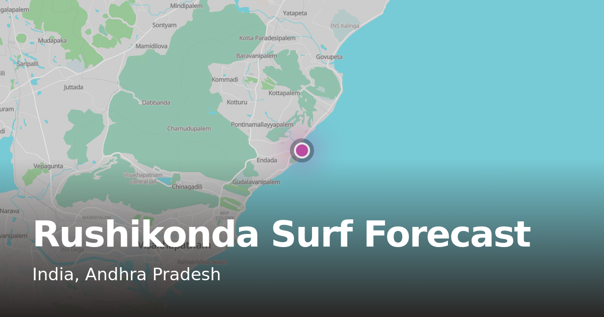 Rushikonda surf forecast, surf report and spot guide | Surfnerd