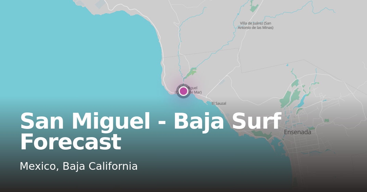 San Miguel - Baja surf forecast, surf report and spot guide | Surfnerd ...